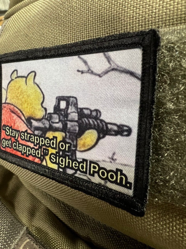 Pooh Stay Strapped or Get Clapped Funny Morale Patch Tactical ARMY Military | eBay