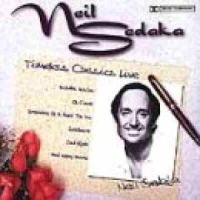 Timeless Classics Live - Audio CD By Neil Sedaka - VERY GOOD ...