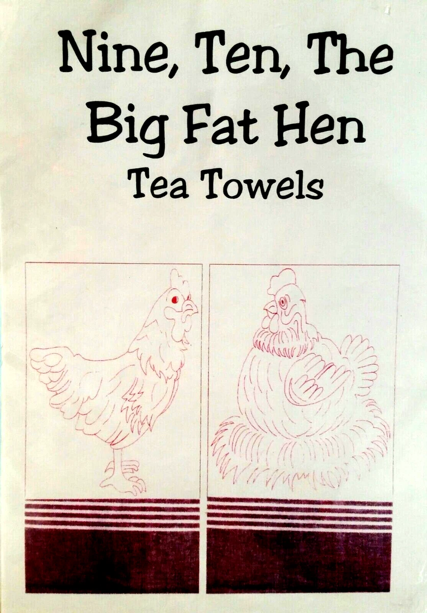 Nine Ten A Big Fat Hen