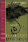 The Dance of the Dissident Daughter: A Woman's Journey from Christian ...