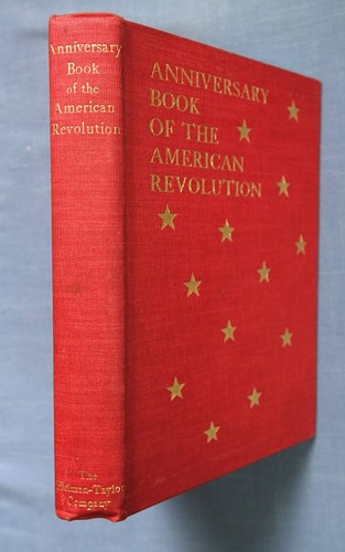ANNIVERSARY BOOK OF AMERICAN REVOLUTION BY SIGNED MARY SHELLY PECHIN ...