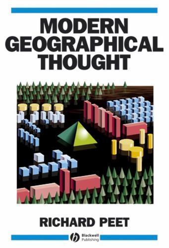 Modern Geographical Thought by Richard Peet (1998, Trade Paperback) for ...