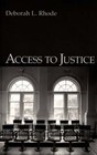 Access to Justice by Deborah L Rhode: Used 9780195306484 | eBay