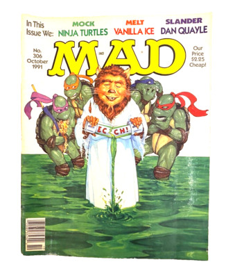 OCT 91 #306 MAD NINJA TURTLES, VANILLA ICE, DAN QUAYLE, SPORTS, SOAP ...