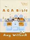 The Aga Bible by Amy Willcock: New 9780091910723| eBay