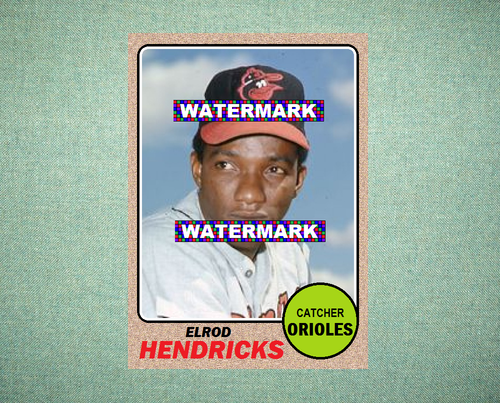 Elrod Hendricks Baltimore Orioles 1968 Style Custom Baseball Art Card ...