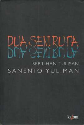 ASIKIN HASAN / Dua Senirupa Sepilhan Tulisan Sanento Yuliman 2001 ...