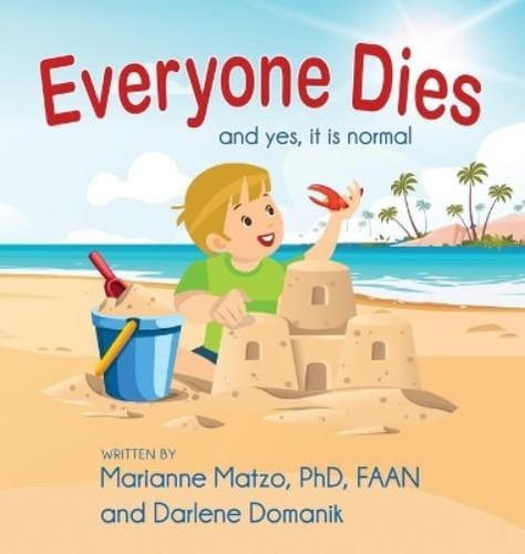 Marianne Matzo Darlene Domanik Everyone Dies (Relié) 9781944665654 | eBay
