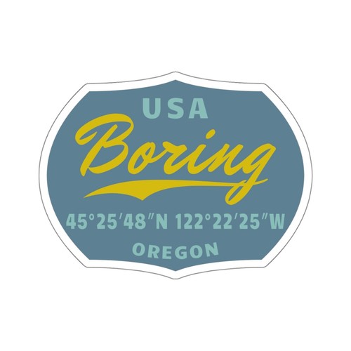 Boring, Oregon, Kiss-Cut Stickers, Free Shipping and Volume Discounts ...