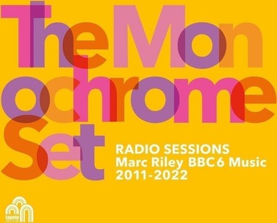 Vinile Nuovo - Monochrome Set - Radio Sessions (Marc Riley Bbc 6 Music ...