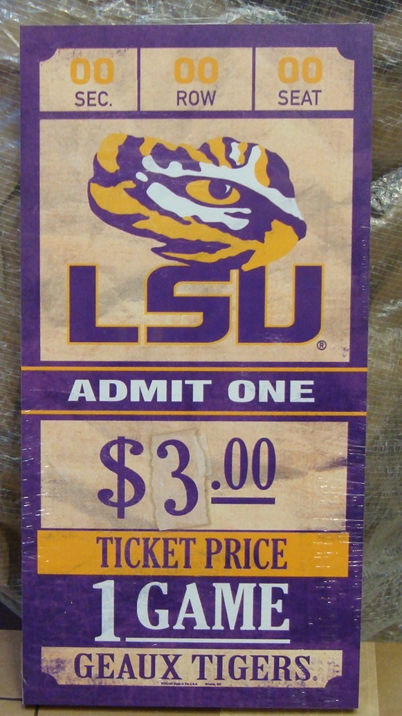 LSU TIGERS GAME TICKET ADMIT ONE GEAUX TIGERS WOOD SIGN 6"X12'' NEW ...