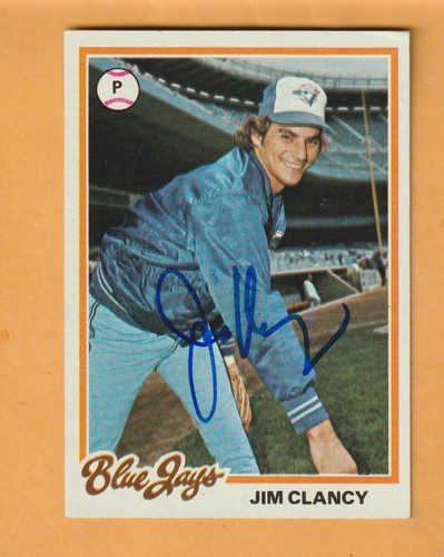 Jim Clancy Toronto Blue Jays AUTO Signed 1978 Topps card | eBay