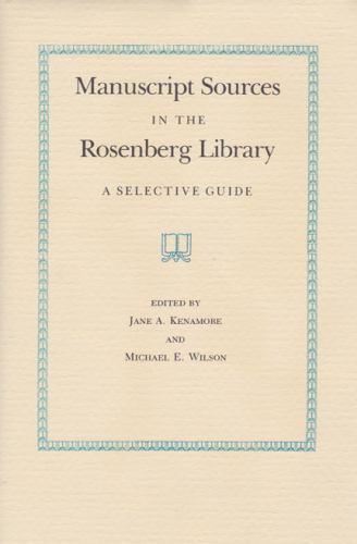 Manuscript Source Rosenberg Lib by Michael E. Wilson (1983, Hardcover ...