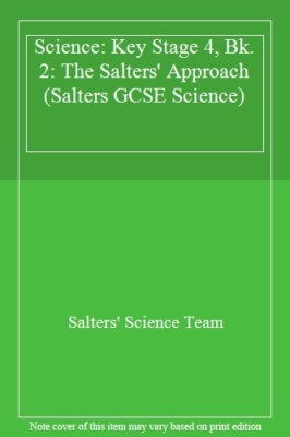 Science: Key Stage 4, Bk. 2: The Salters' Approach (Salters GCSE ...