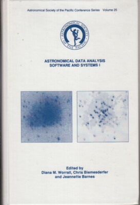 Astronomical Data Analysis Software and Systems Annual Conference 1 ...