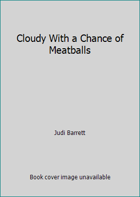 Cloudy With a Chance of Meatballs by Judi Barrett | eBay