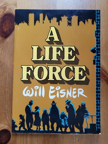 A Life Force TPB #1 Will Eisner Kitchen Sink 1988 | eBay