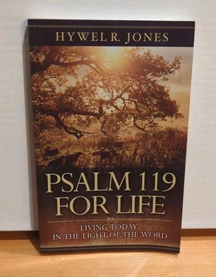 Psalm 119 For Life ~ Hywel R Jones (2009, Paperback) VERY GOOD! | eBay