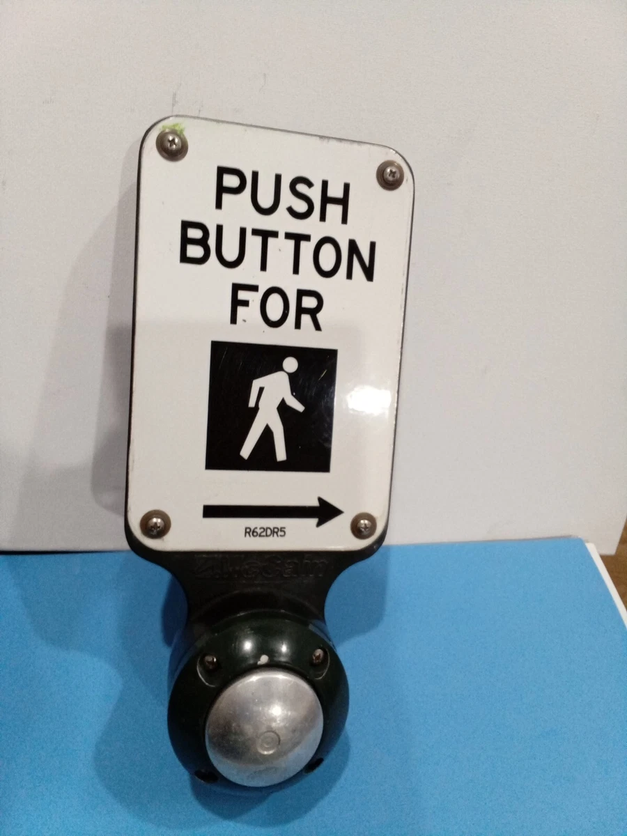 Push Button Sign