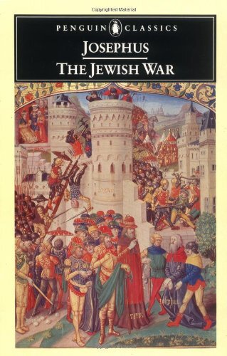 The Jewish War: Revised Edition (Penguin Classics) by Flavius Josephus ...