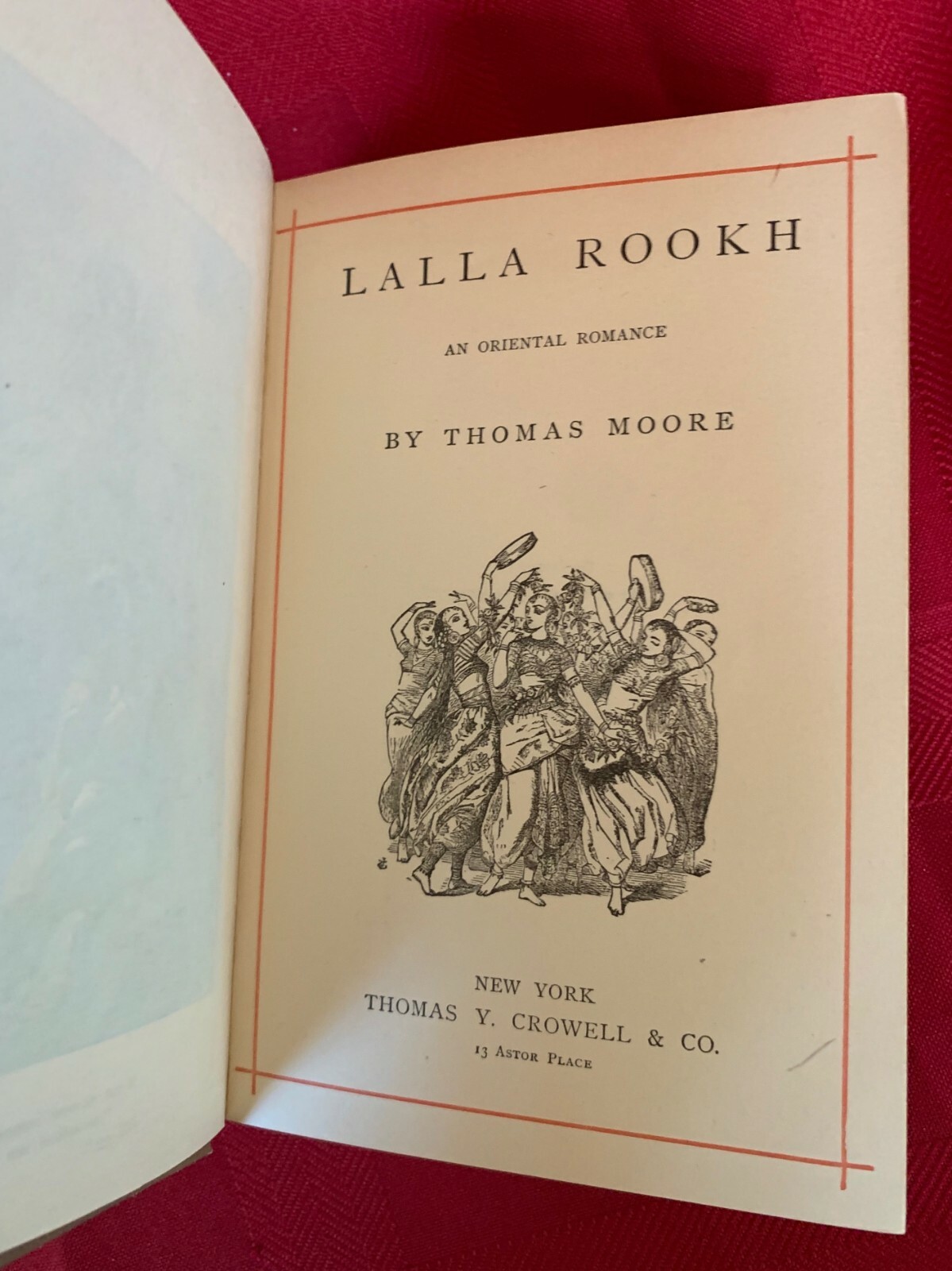 LALLA ROOKH, "AN ORIENTAL ROMANCE", THOMAS MOORE, 1888 HARDBACK | eBay
