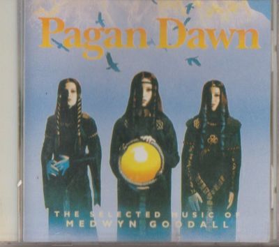 C.D.MUSIC E251 PAGAN DAWN : MEDWYN GOODALL CD | eBay Australia