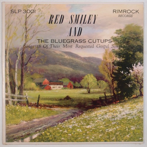 RED SMILEY & BLUEGRASS CUTUPS: Most Requested Gospel Songs RIMROCK ...