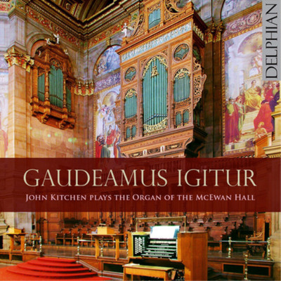 John Kitchen Gaudeamus Igitur: John Kitchen Plays the Organ of (CD) (US ...