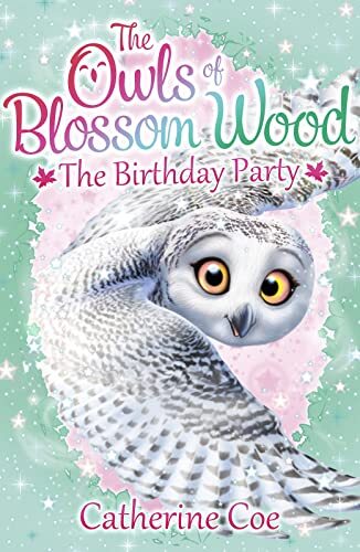 The Owls of Blossom Wood: The Birthday... by Coe, Catherine Paperback ...