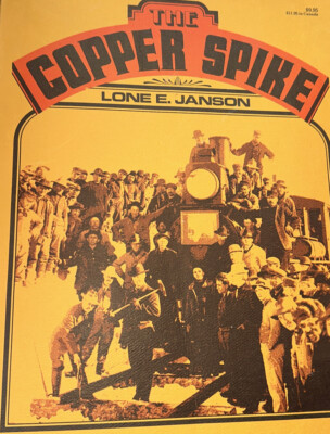 The Copper Spike by Lone E. Janson (Trade Paperback) 9780882400662| eBay