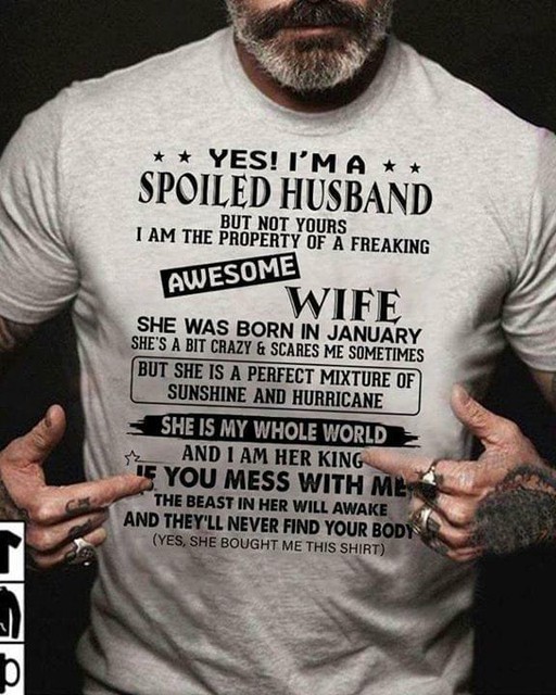 Im A Spoiled Husband Of A Freaking Awesome January Wife Tshirt Men