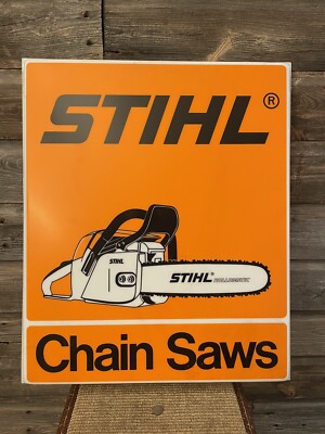 Vintage Stihl Dealership Sign Advertising Stihl Chain Saw Sign | eBay