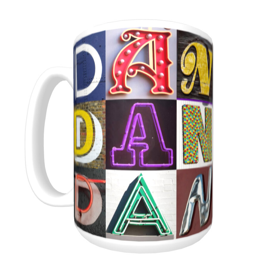 DAN Coffee Mug / Cup featuring the name in photos of sign letters | eBay