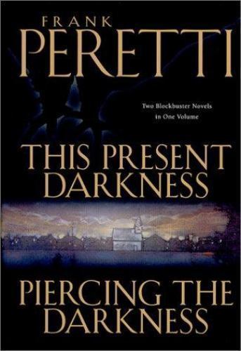 This Present Darkness and Piercing the Darkness by Peretti, Frank E ...