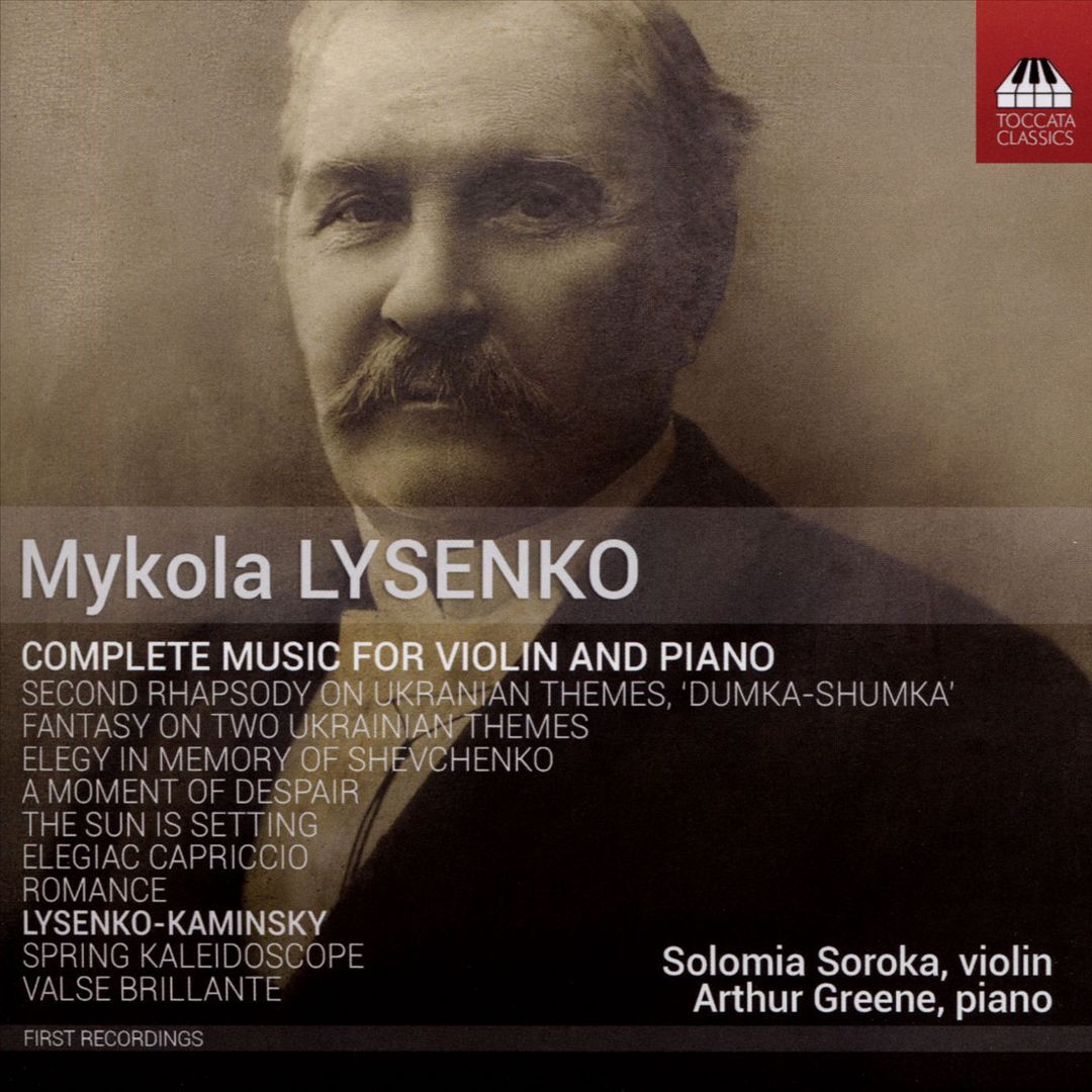 MYKOLA LYSENKO: COMPLETE MUSIC FOR VIOLIN AND PIANO NEW CD ...