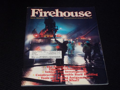 1992 MARCH FIREHOUSE MAGAZINE - AMERICA'S BRAVEST FRONT COVER - E 1707 ...