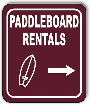 PADDLEBOARD RENTALS DIRECTIONAL RIGHT ARROW Metal Aluminum composite ...