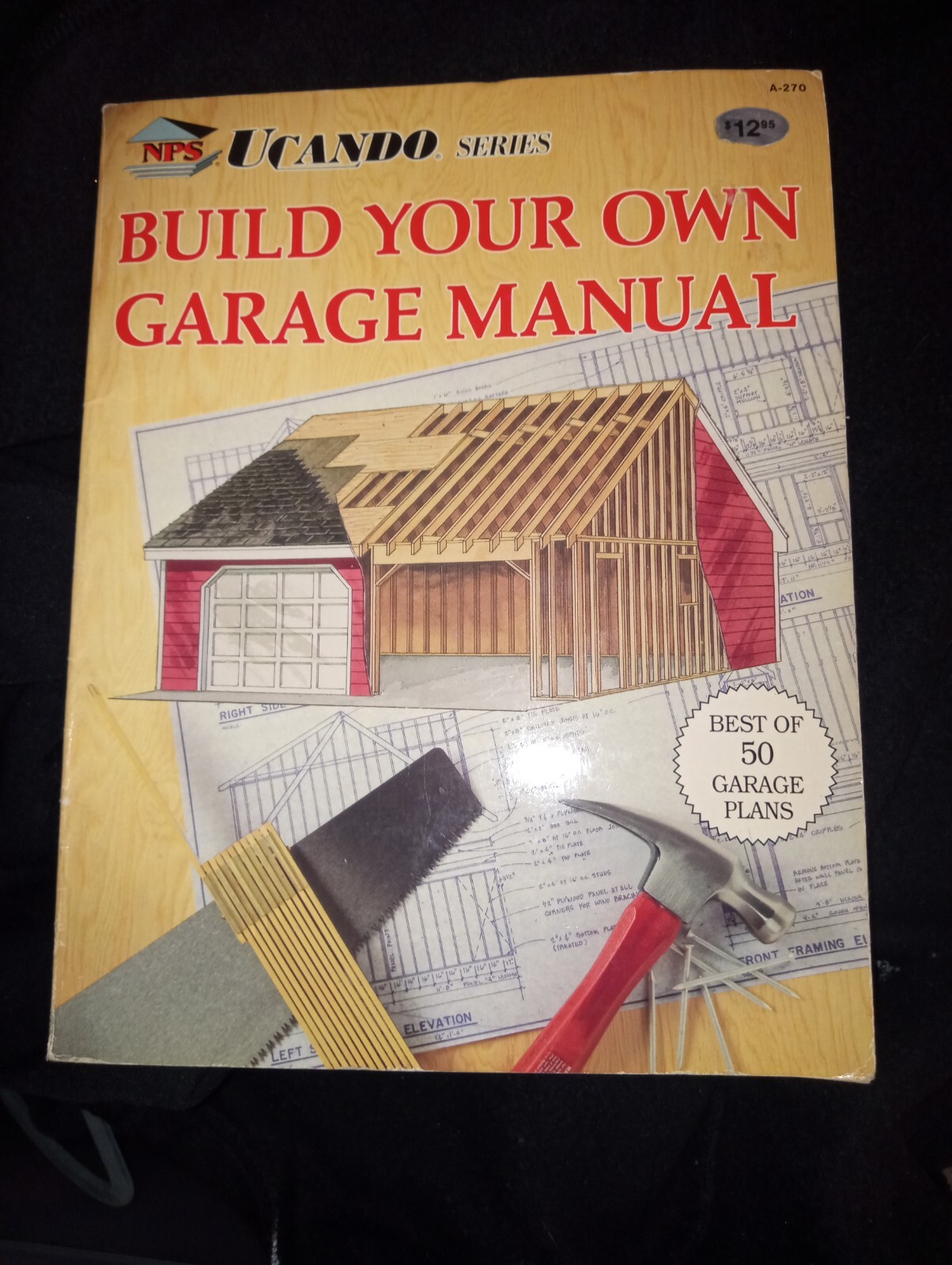 Build Your Own Garage Manual: Best of Fifty Garage Plans - Ucando ...