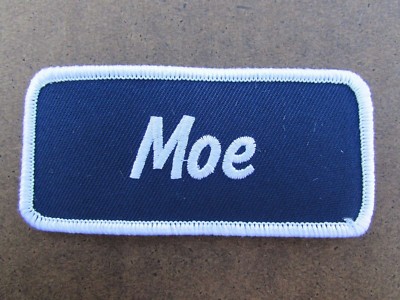 Name Moe Patch Sewn uniform personal patch EMBROIDERED | eBay
