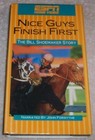 Nice Guys Finish First: The Bill Shoemaker Story VHS Video horse racing ...