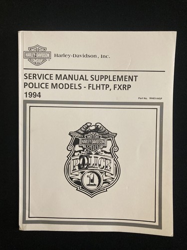 Harley Davidson 1994 FLHTP, FXRP Police Service Manual Supplement 99483 ...