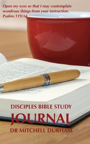 Mitchell Durham Disciples Bible Study Journal (Hardback) (US IMPORT ...