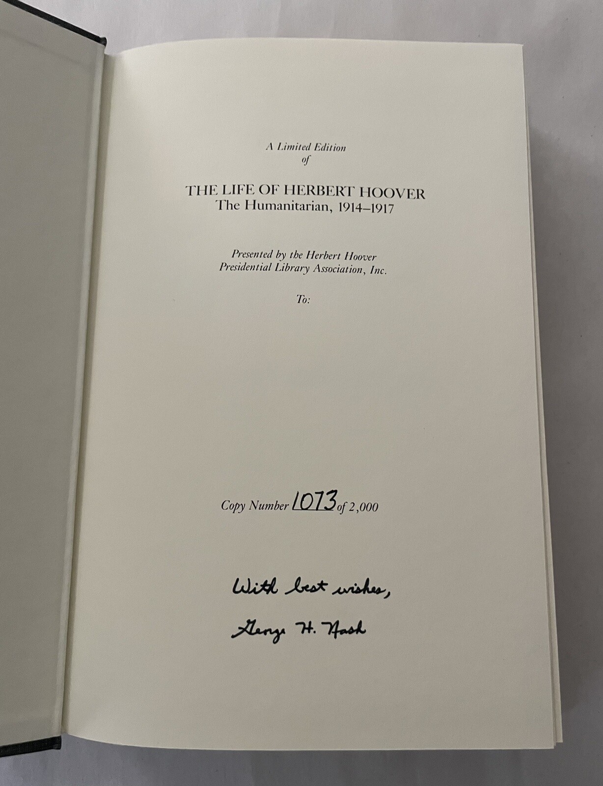 Herbert Hoover The Humanitarian 1914-1917 George H. Nash 1988 Signed ...