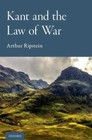 Kant and the Law of War, Ripstein, Arthur, 9780197604205 9780197604205 ...