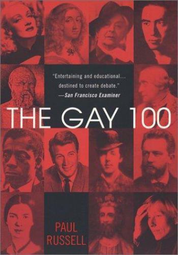 Gay 100 : A Ranking of the Most Influential Gay Men and Lesbians, Past ...