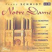 Franz Schmidt: Notre Dame / Schlichting, Scheppan, et al by Hilde ...