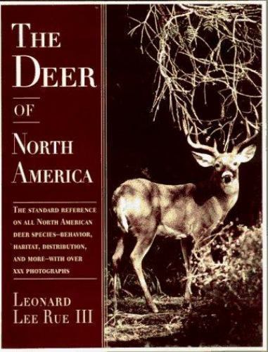 The Deer of North America by Rue, Leonard Lee, III; Lee Rue, Leonard ...