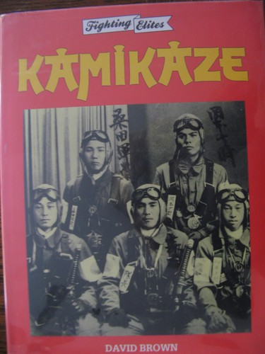 KAMIKAZE -FIGHTING ELITES- BY BAVID BROWN HC DJ BOOK | eBay