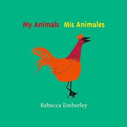 My Animals/ Mis Animales - Board book By Emberley, Rebecca - GOOD ...