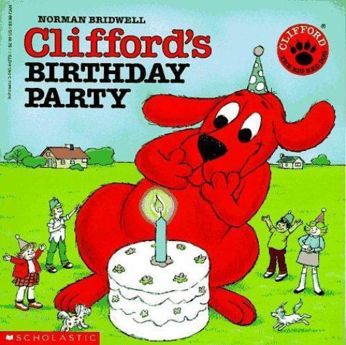 Clifford Ser.: Clifford's Birthday Party by Norman Bridwell (1988 ...